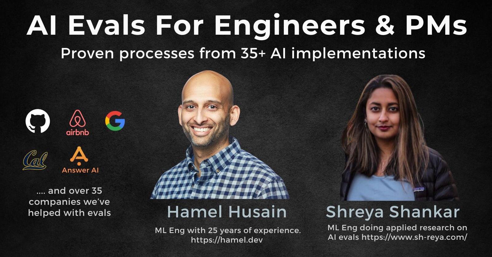 AI Evals For Engineers & PMs by Hamel Husain and Shreya Shankar on Maven